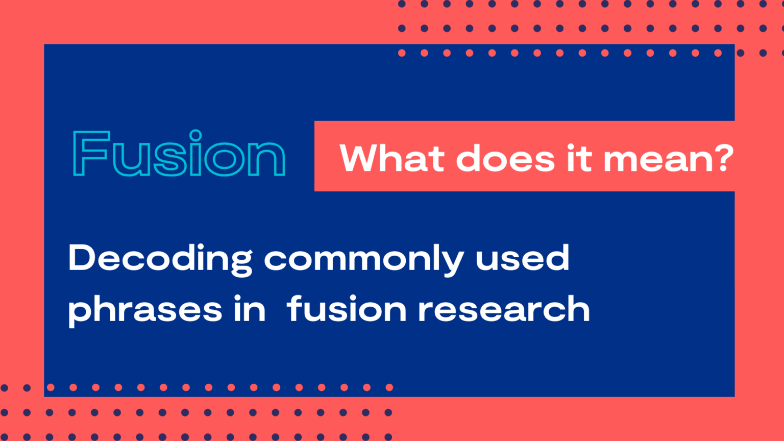 Fusion | What does it mean? Decoding commonly used phrases in fusion ...